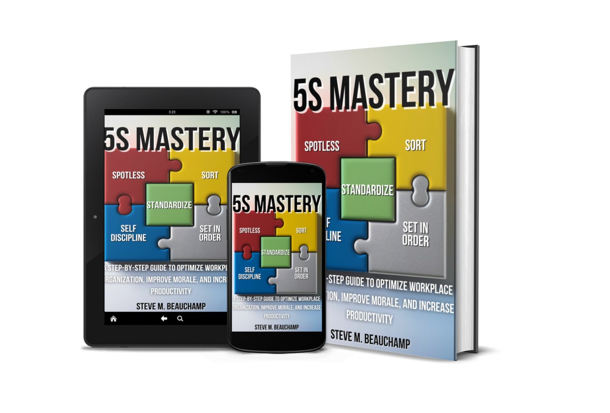 Master 5S: Start Optimizing Your Space Like a Pro – Steve Beauchamp